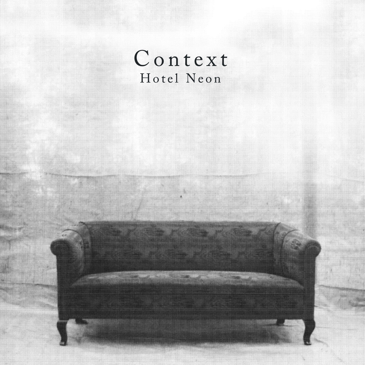 Hotel Neon – ‘Context’ – Jaykits